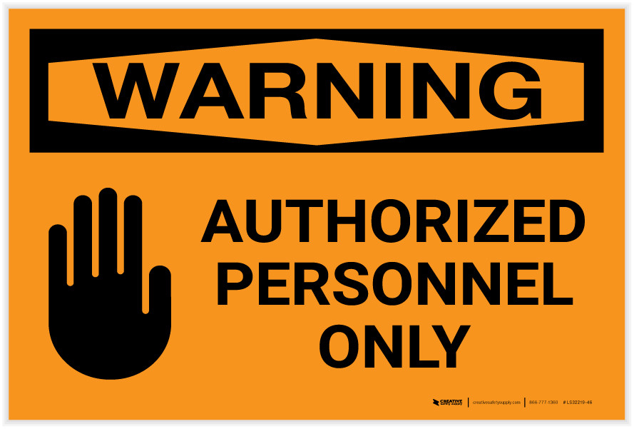Warning: Authorized Personnel Only with Icon Landscape - Label