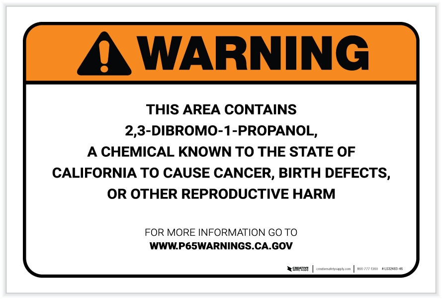 Warning: Prop 65 2,3 Dibromo-1-Propanol - Label