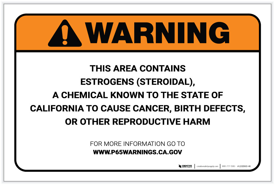 Warning: Prop 65 Estrogens (Steroidal) - Label | Creative Safety Supply