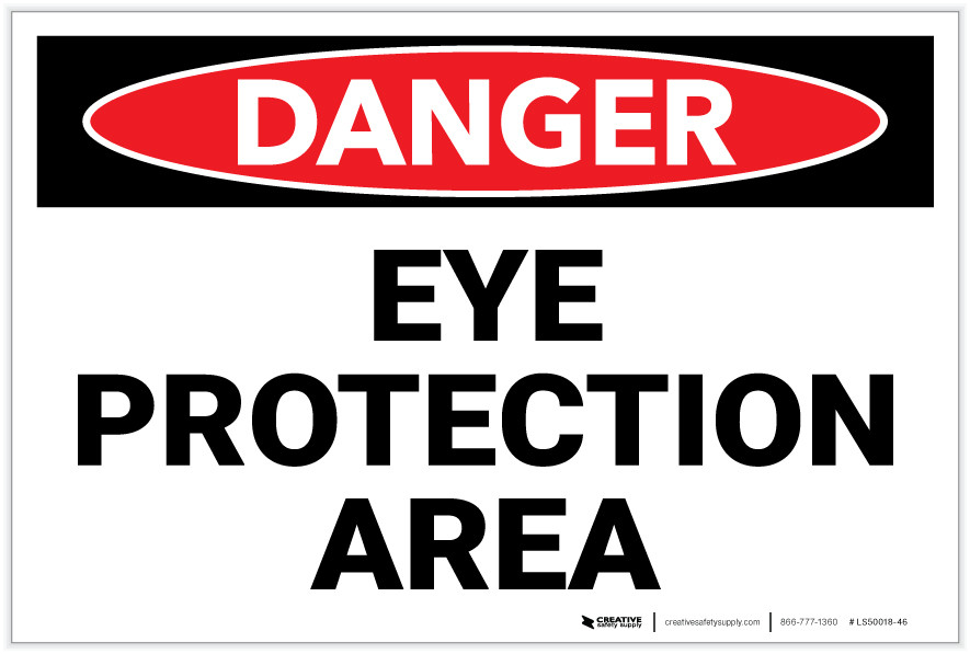 Danger: PPE Eye Protection Area - Label | Creative Safety Supply