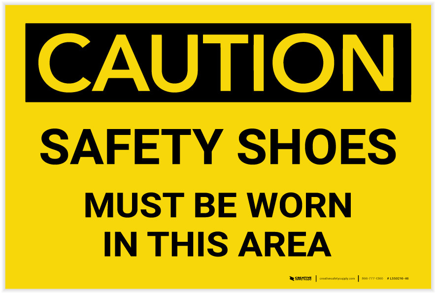 Caution: Safety Shoes Must be Worn in This Area - Label | Creative ...