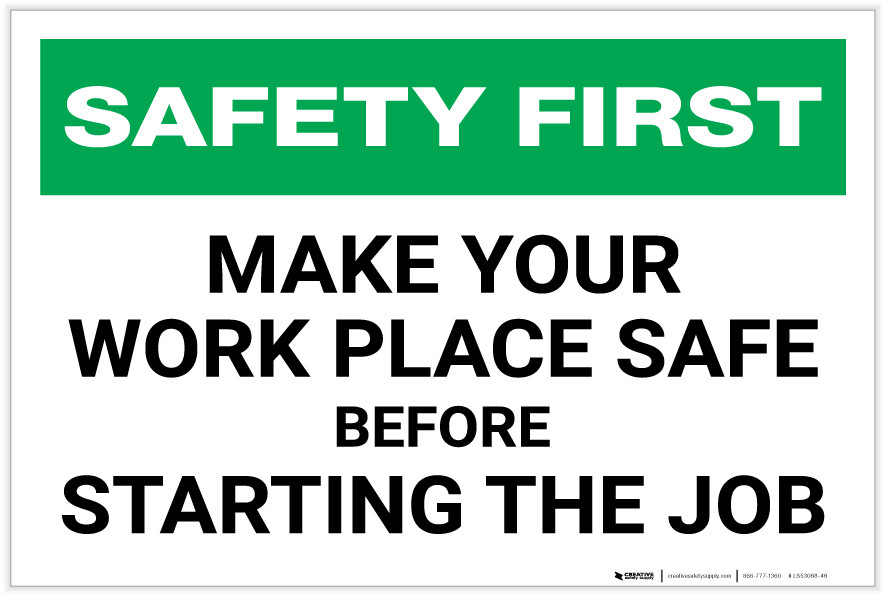 Safety First: Make You Work Place Safe Before Starting Job - Label ...