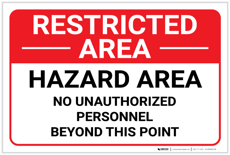 Restricted Area: No Unauthorized Personnel Landscape - Label | Creative ...