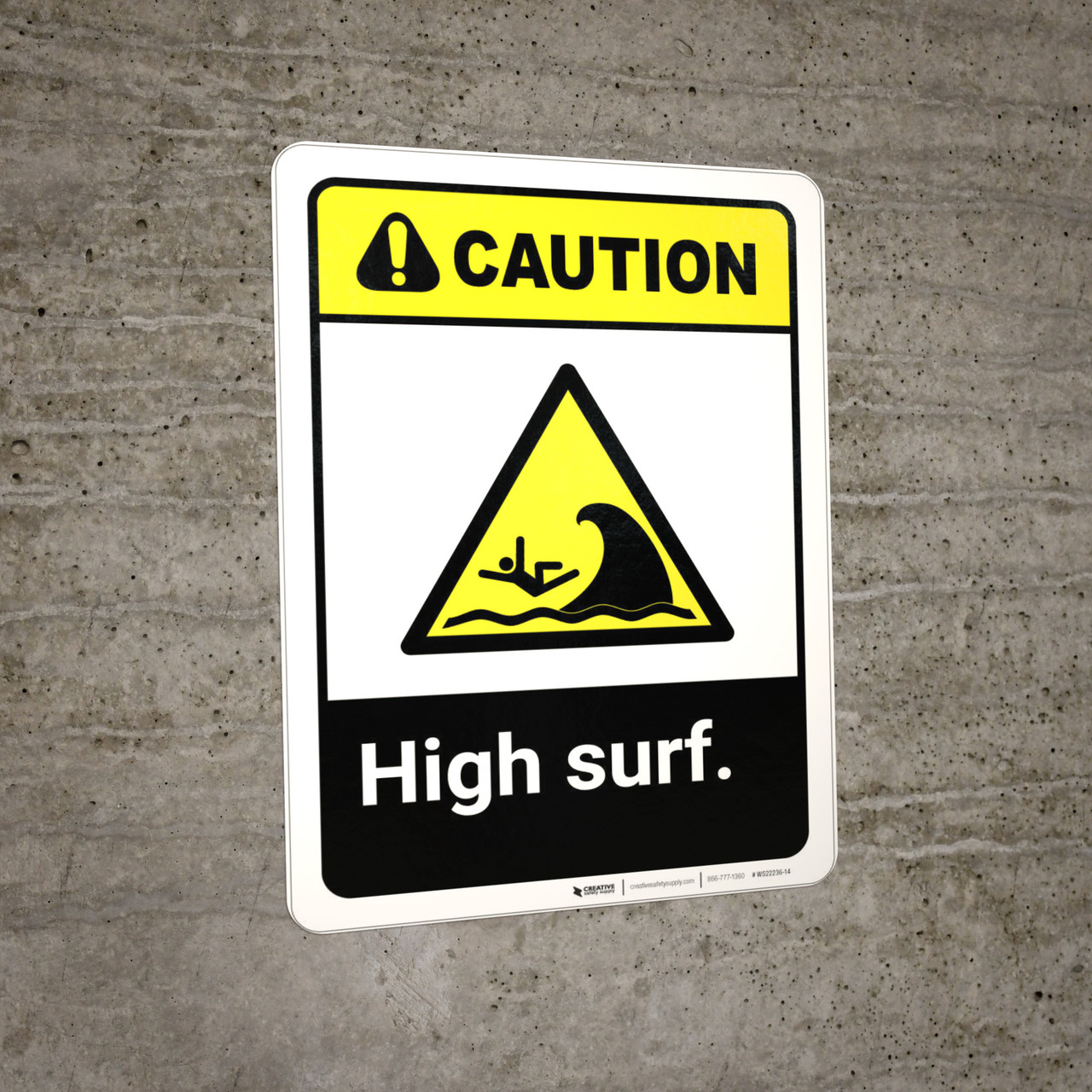 Caution: High Surf ANSI - Wall Sign | Creative Safety Supply