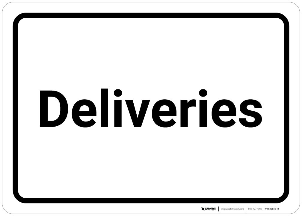 Deliveries - Wall Sign | Creative Safety Supply