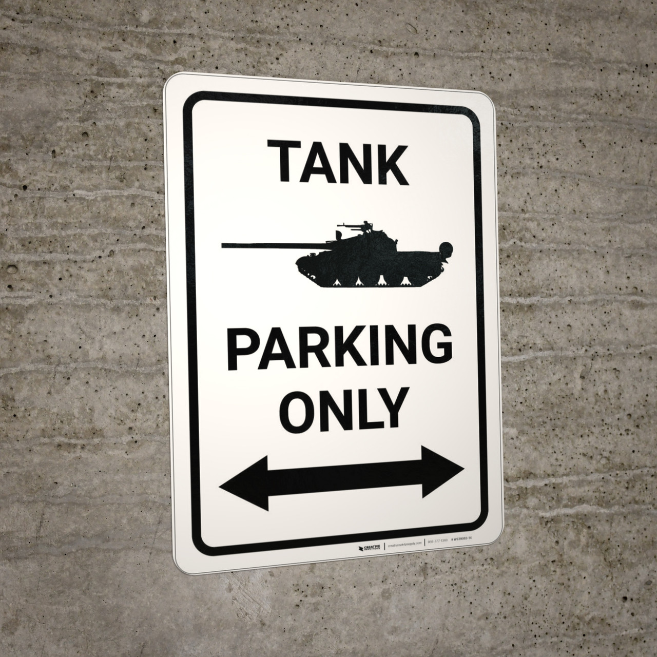 Tank Parking Only with Arrows - Wall Sign | Creative Safety Supply