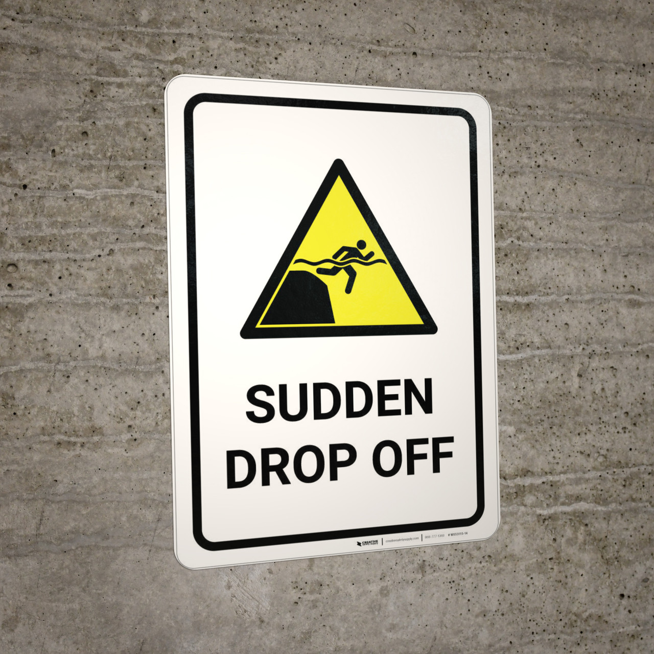 Sudden Drop Off with Pictogram - Wall Sign | Creative Safety Supply