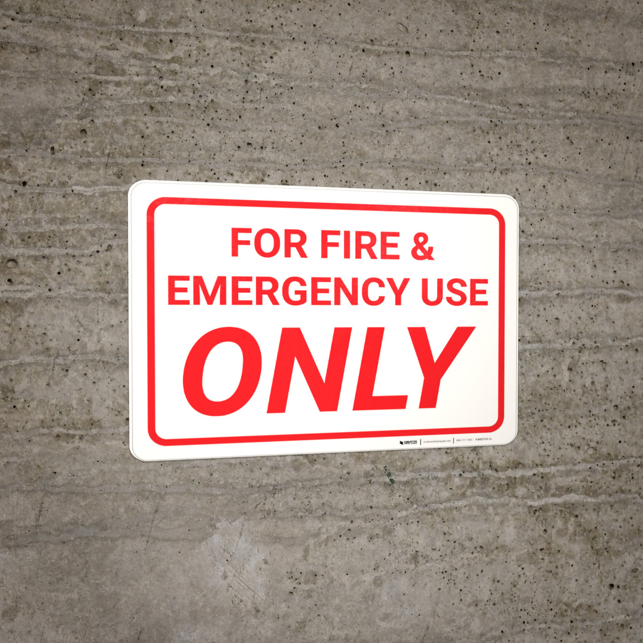 For Fire & Emergency Use Only White Background - Wall Sign | Creative ...