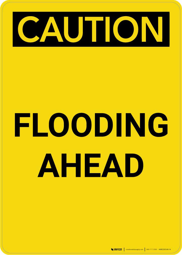 Caution: Flooding Ahead Portrait | Creative Safety Supply