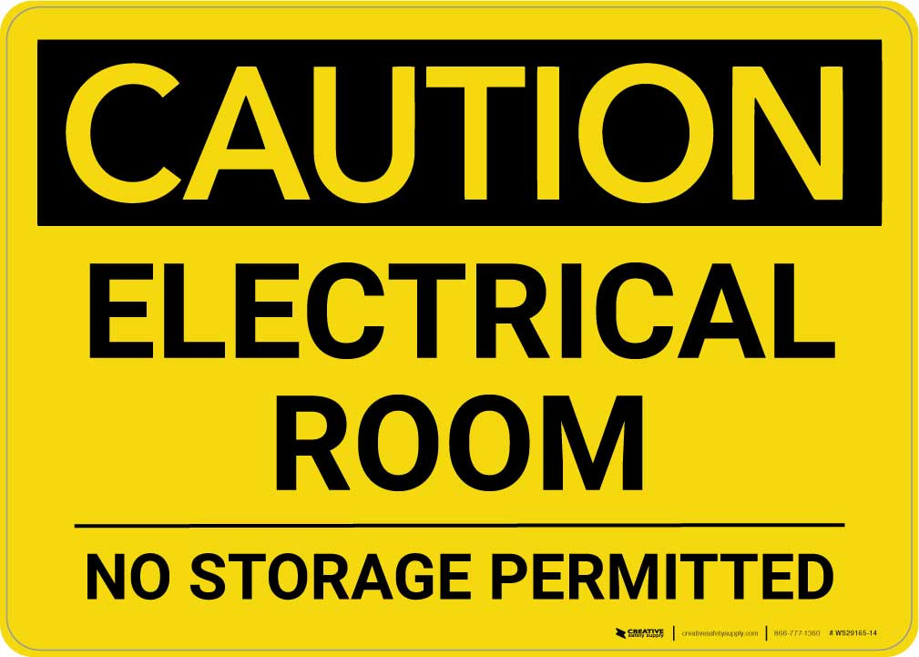Caution: Electrical Room No Storage Permitted landscape | Creative ...