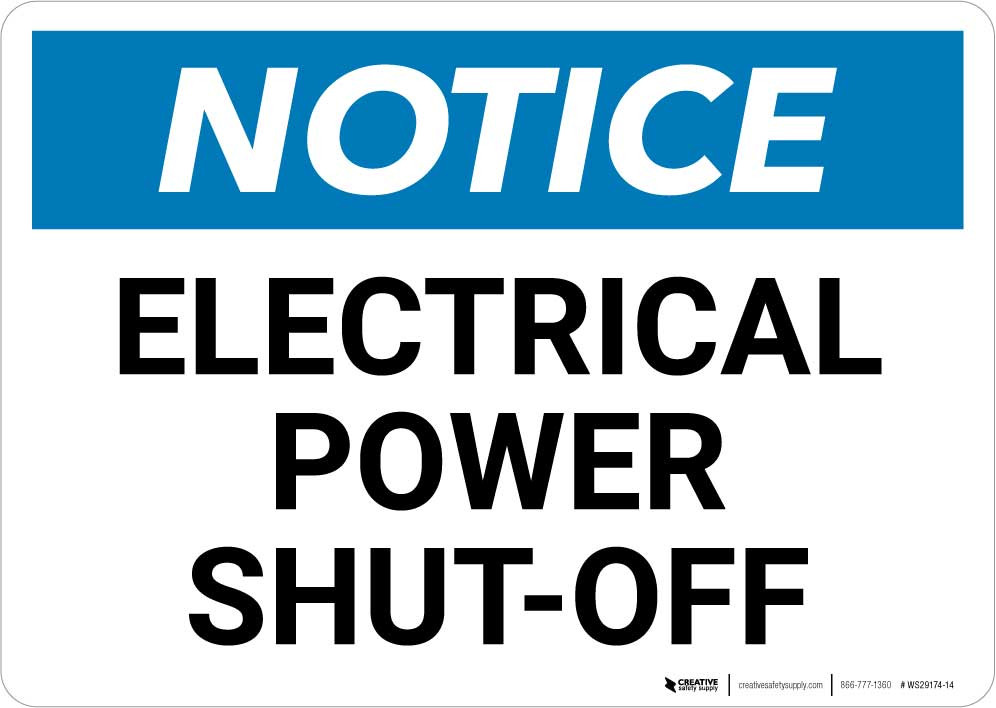 Notice: Electrical Power Shut-Off Landscape | Creative Safety Supply