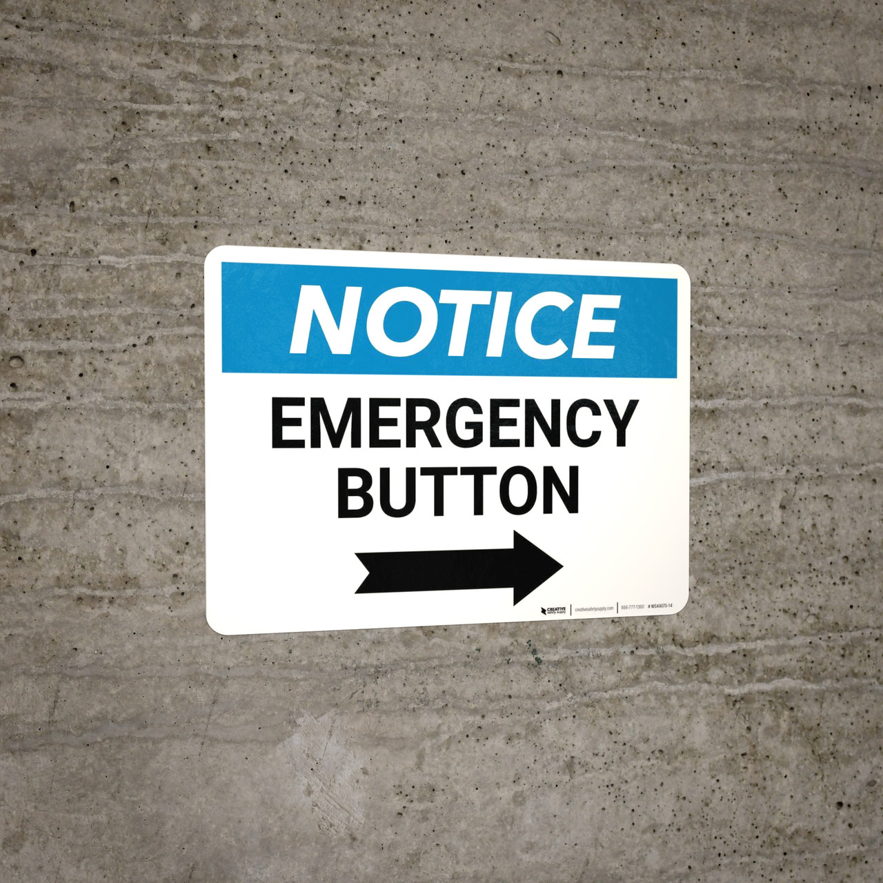Notice: Emergency Button Landscape with Right Arrow | Creative Safety ...