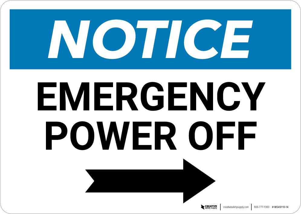 Notice: Emergency Power Off with Right Arrow Landscape | Creative ...