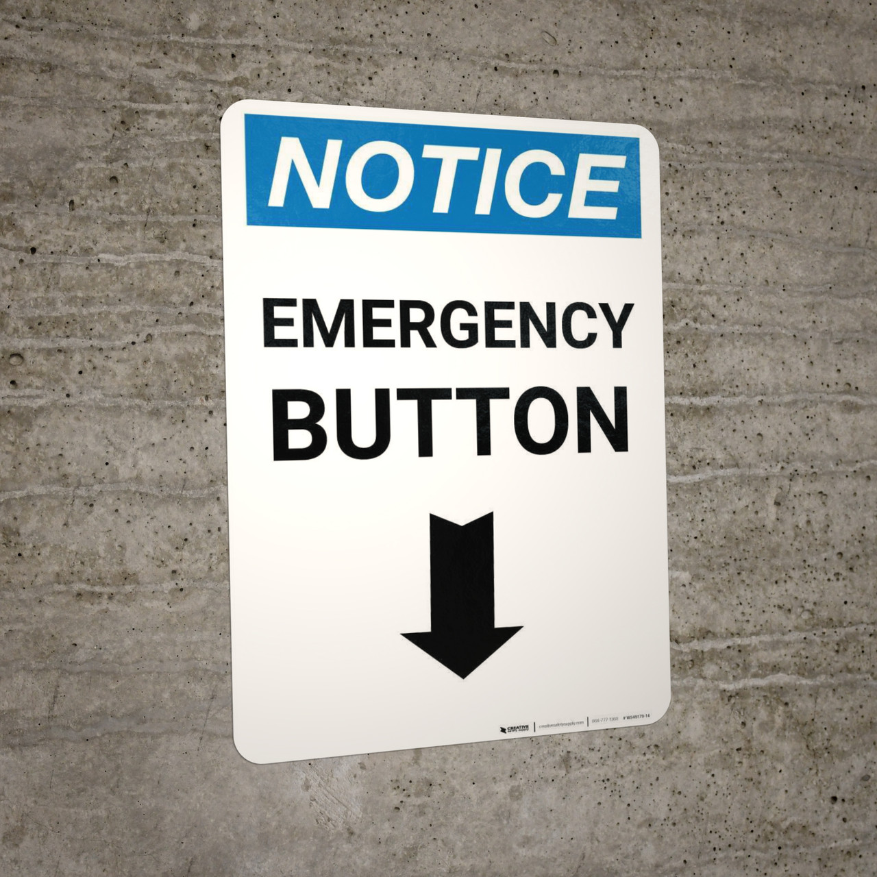 Notice: Emergency Button with Down Arrow Portrait | Creative Safety Supply