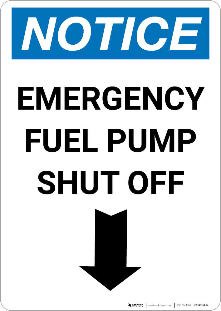 Notice: Emergency Fuel Pump Shut Off with Down Arrow Portrait ...