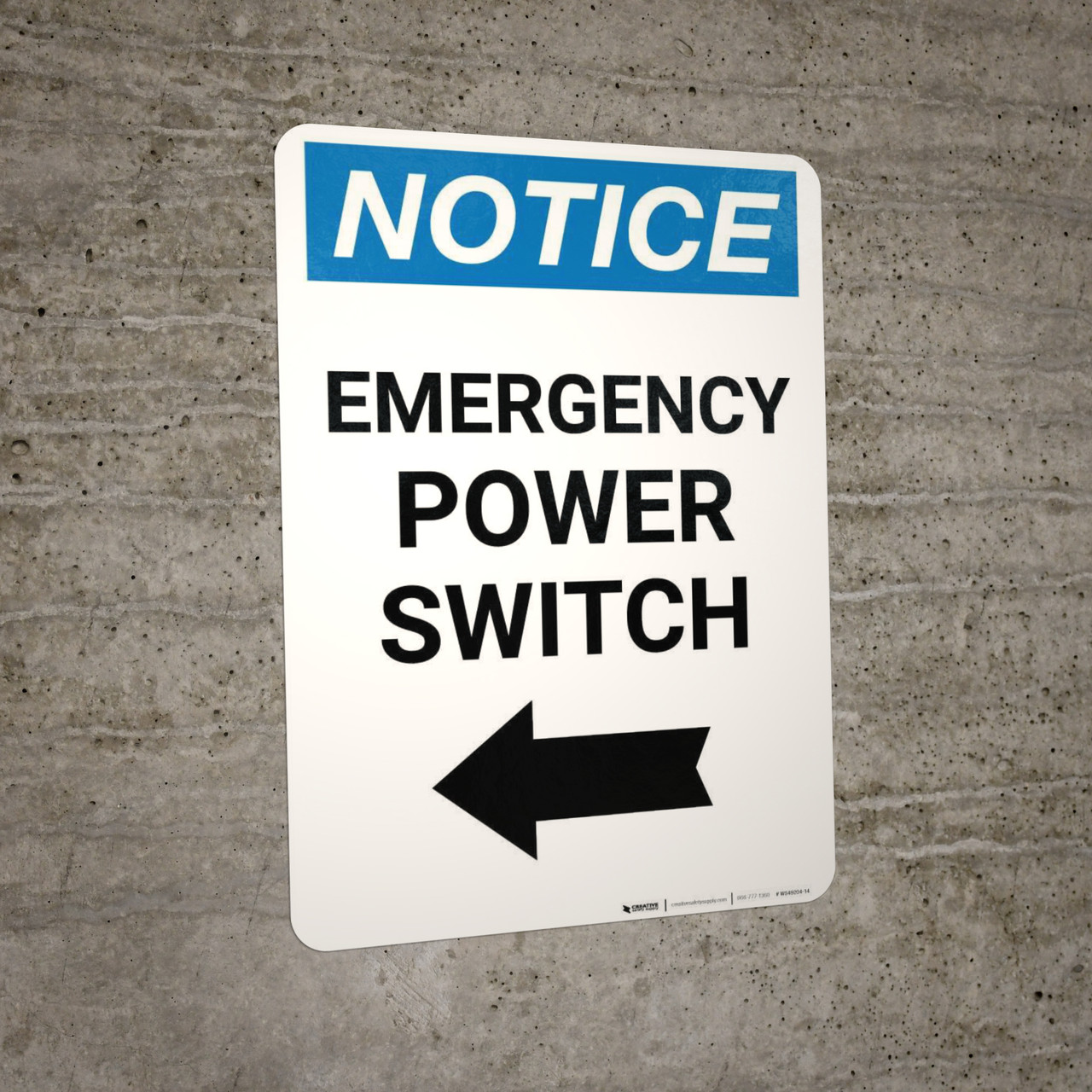 Notice: Emergency Power Switch with Left Arrow Portrait | Creative ...