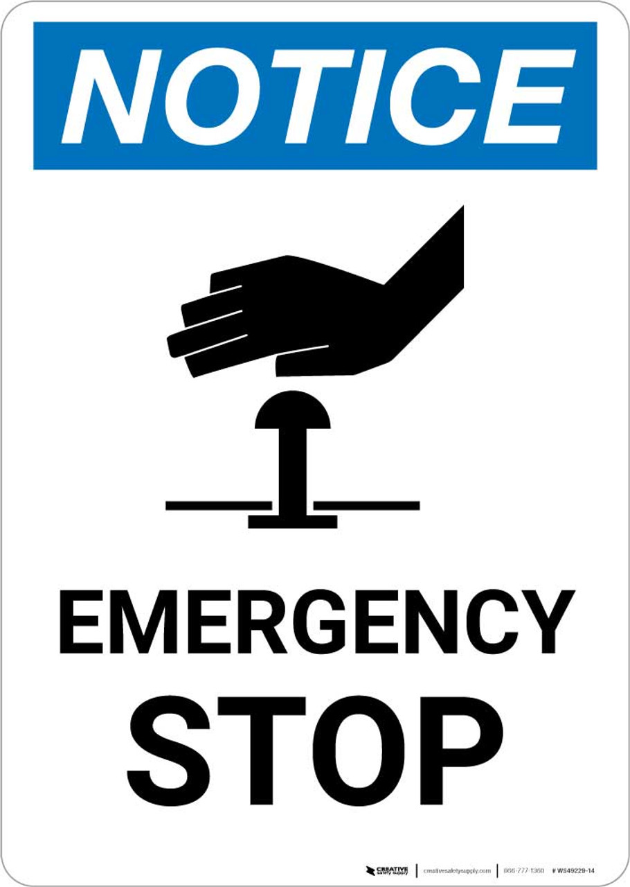 Notice: Emergency Stop with Icon Portrait | Creative Safety Supply Notice: Emergency Stop with Icon Portrait | Creative Safety Supply