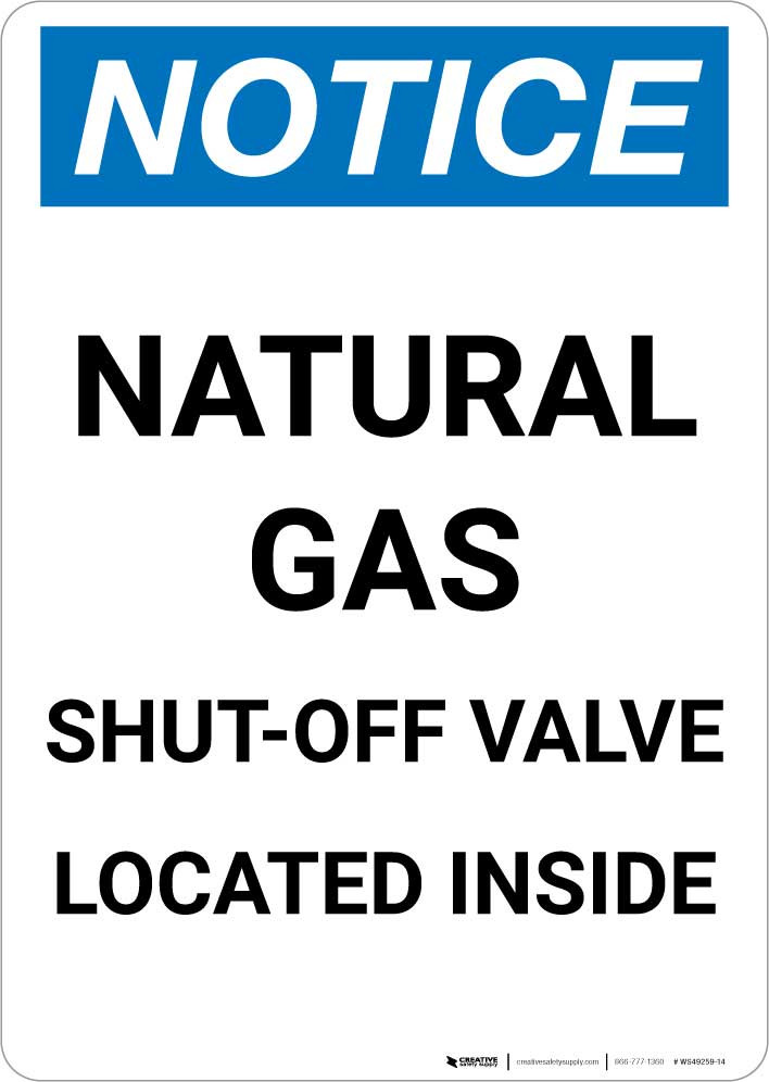 Notice: Natural Gas - Shut-Off Valve Located Inside Portrait | Creative ...