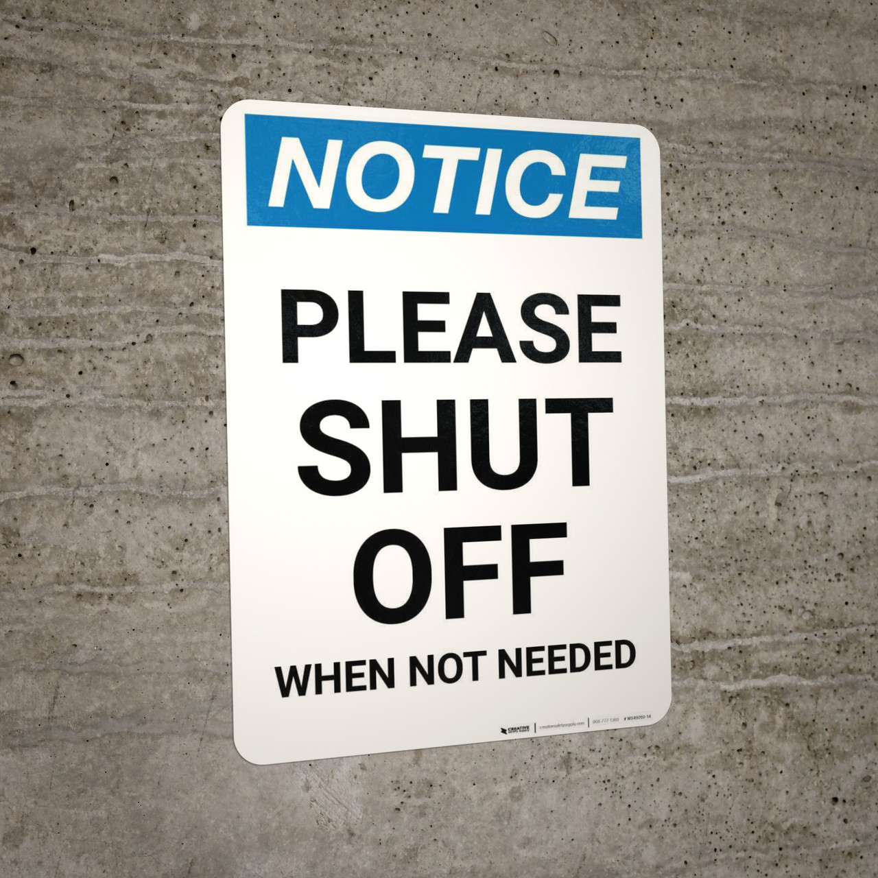 Notice: Please Shut Off - When Not Needed Portrait | Creative Safety Supply
