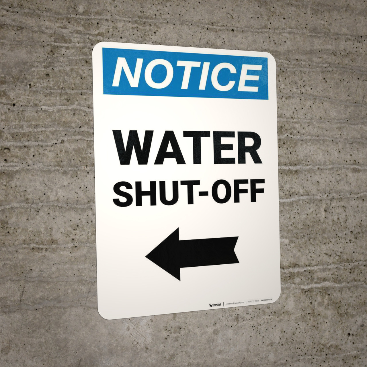 Notice: Water Shut-Off with Left Arrow Portrait | Creative Safety Supply