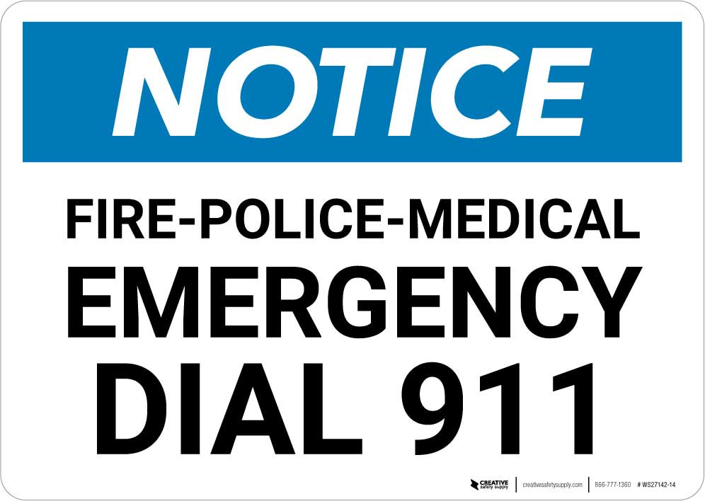 Notice: Fire-Police-Medical Emergency Dial 911 Landscape | Creative ...