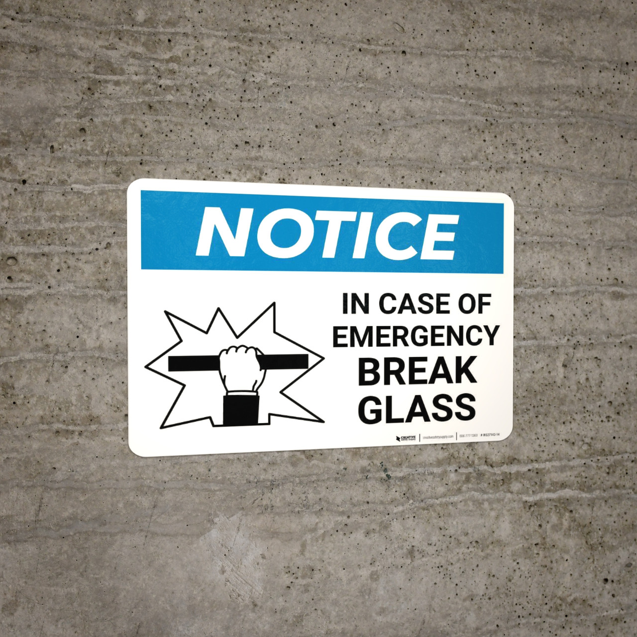 Notice: In Case Of Emergency Break Glass with Icon Landscape | Creative ...
