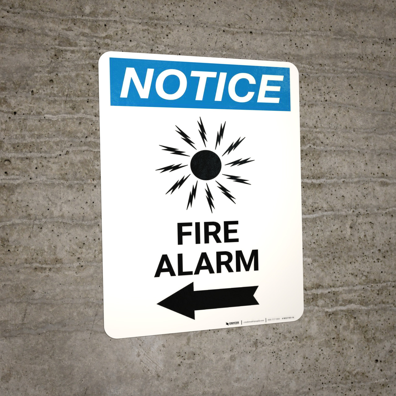 Notice: Fire Alarm with Left Arrow Portrait | Creative Safety Supply