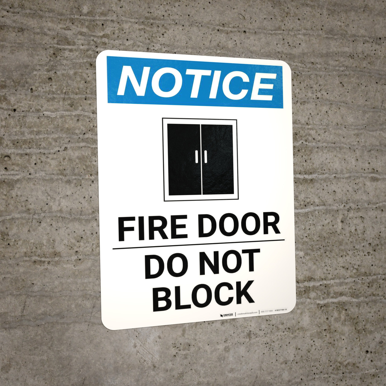 Notice: Fire Door Do Not Block Portrait | Creative Safety Supply