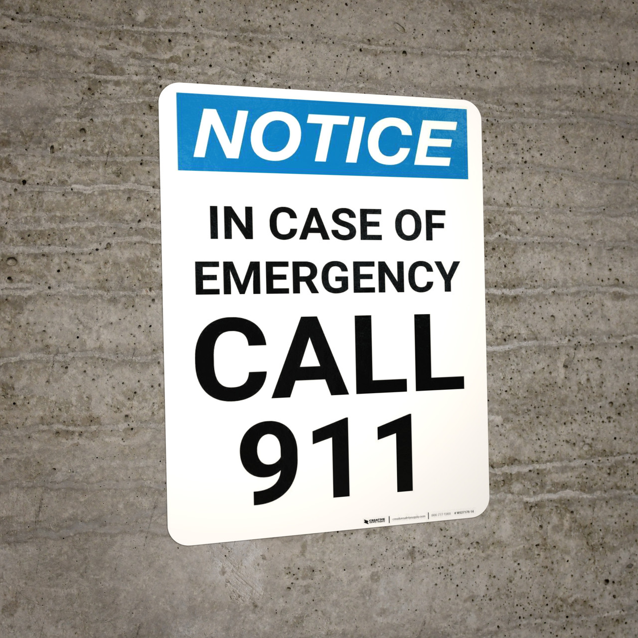 Notice: In Case Of Emergency Call 911 Portrait | Creative Safety Supply