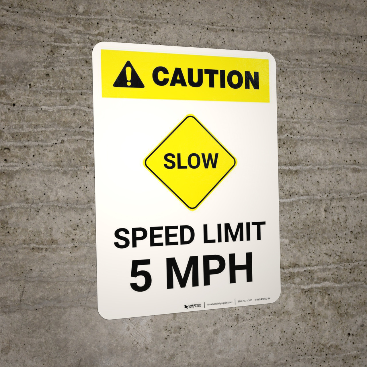 Caution: Slow - Speed Limit 5 MPH with Icon Portrait | Creative Safety ...