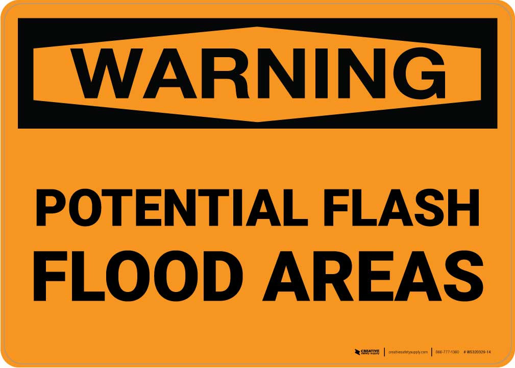 Warning: Potential Flash Flood Areas Landscape | Creative Safety Supply