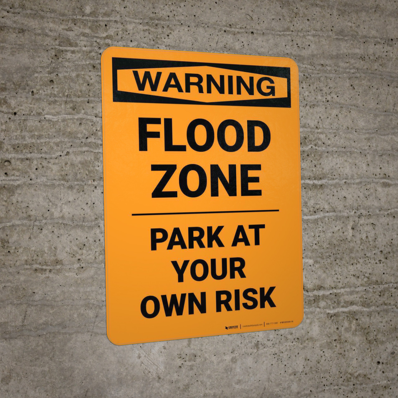 Warning: Flood Zone - Park At Your Own Risk Portrait | Creative Safety ...