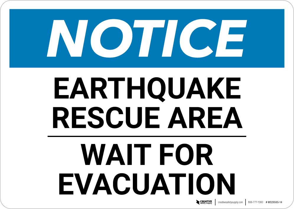Notice: Earthquake Rescue Area - Wait For Evacuation Landscape ...
