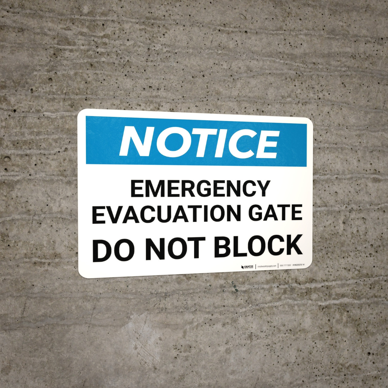 Notice: Emergency Evacuation Gate Do Not Block Landscape | Creative ...