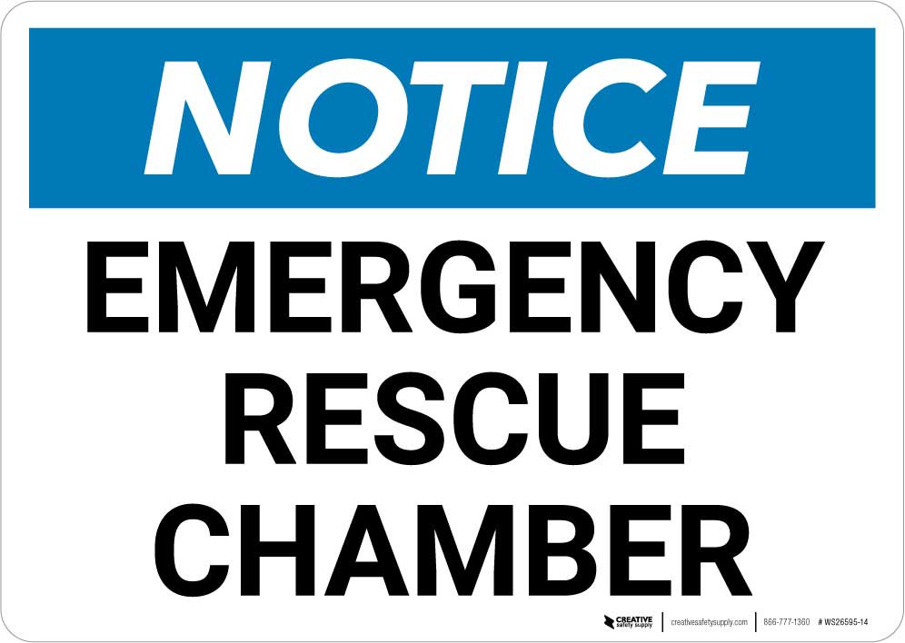 Notice: Emergency Rescue Chamber Landscape | Creative Safety Supply