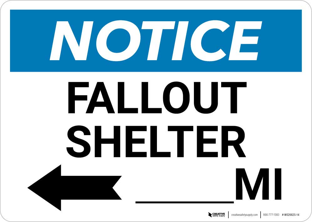 Notice: Fallout Shelter Mile with Left Arrow Landscape | Creative ...