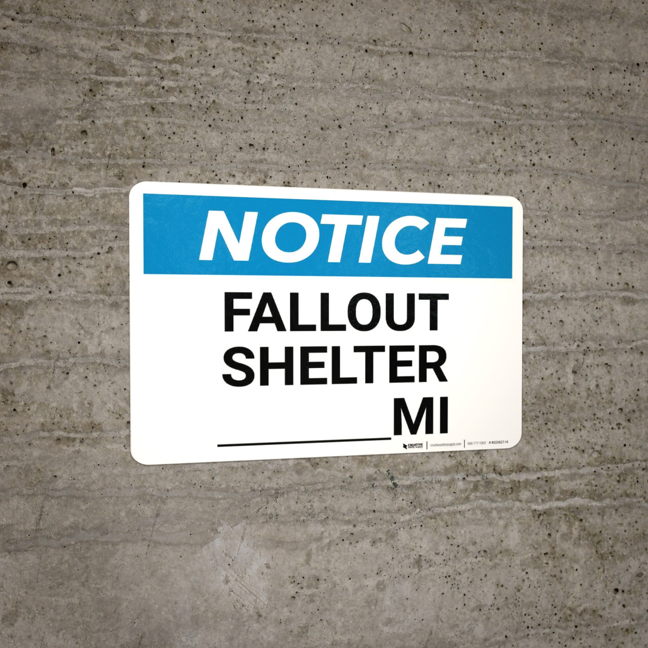 Notice: Fallout Shelter Mile Landscape | Creative Safety Supply