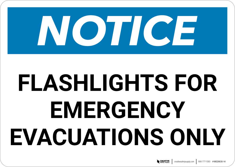 Notice: Flashlights For Emergency Evacuations Only Landscape | Creative ...
