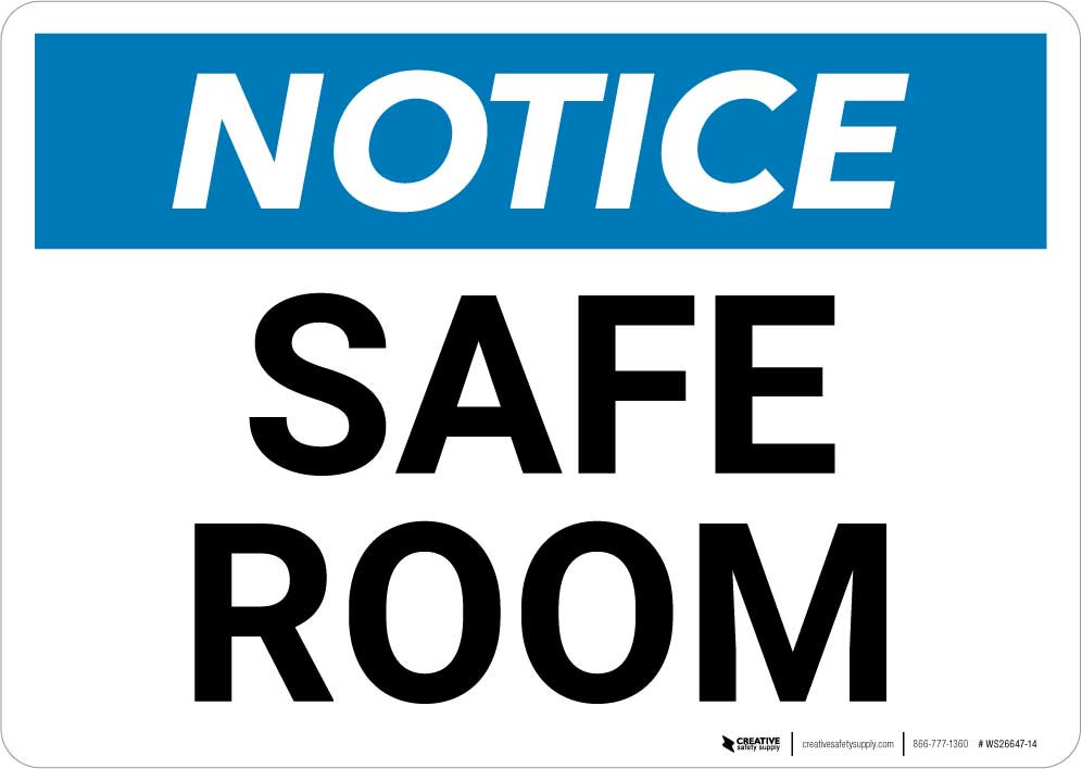 Notice: Safe Room Landscape | Creative Safety Supply
