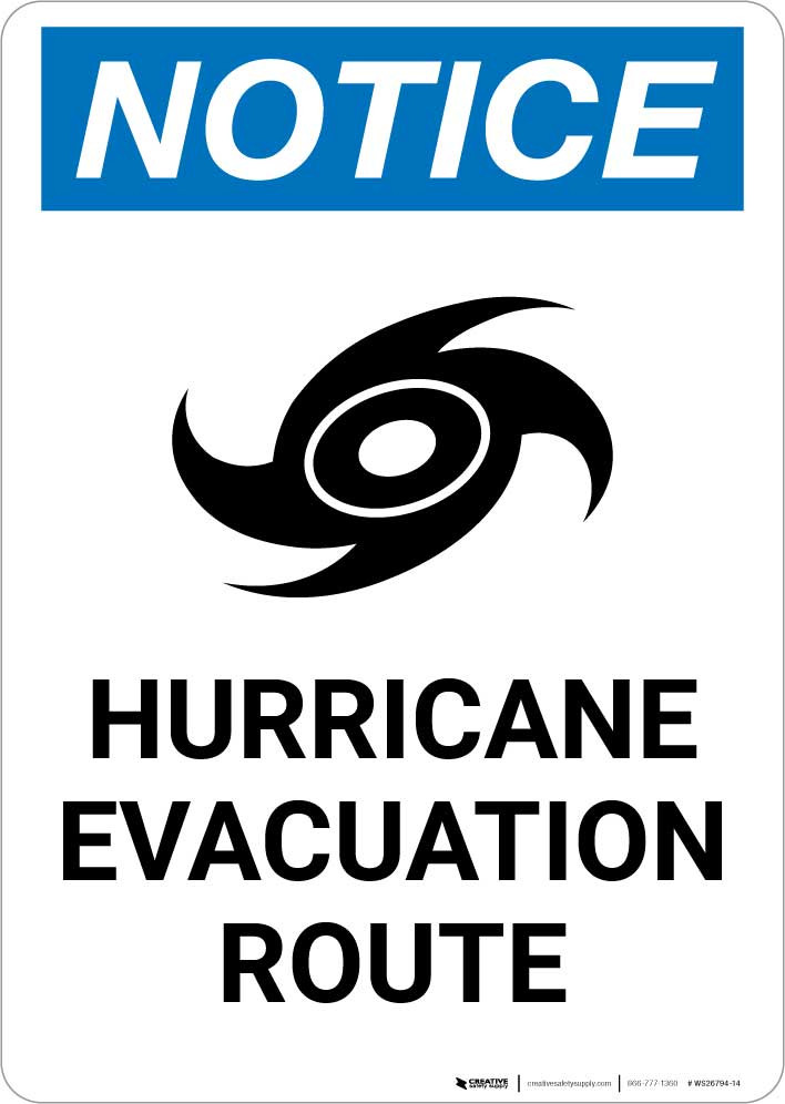 Notice: Hurricane Evacuation Route Portrait | Creative Safety Supply