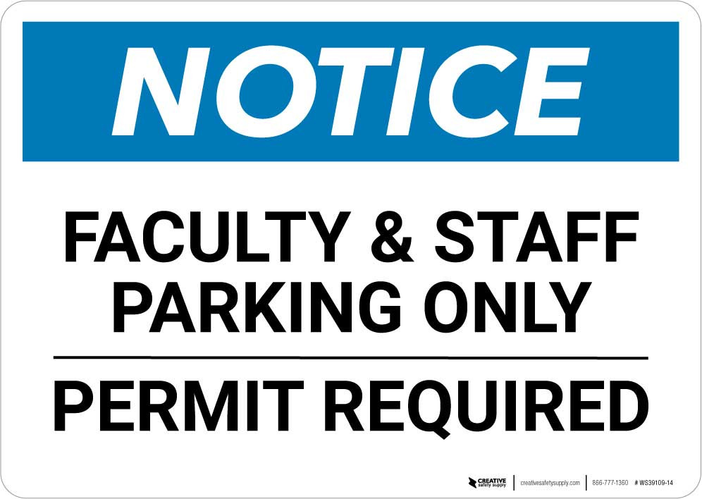 Notice: Faculty/Staff Parking Only - Permit Required Landscape ...