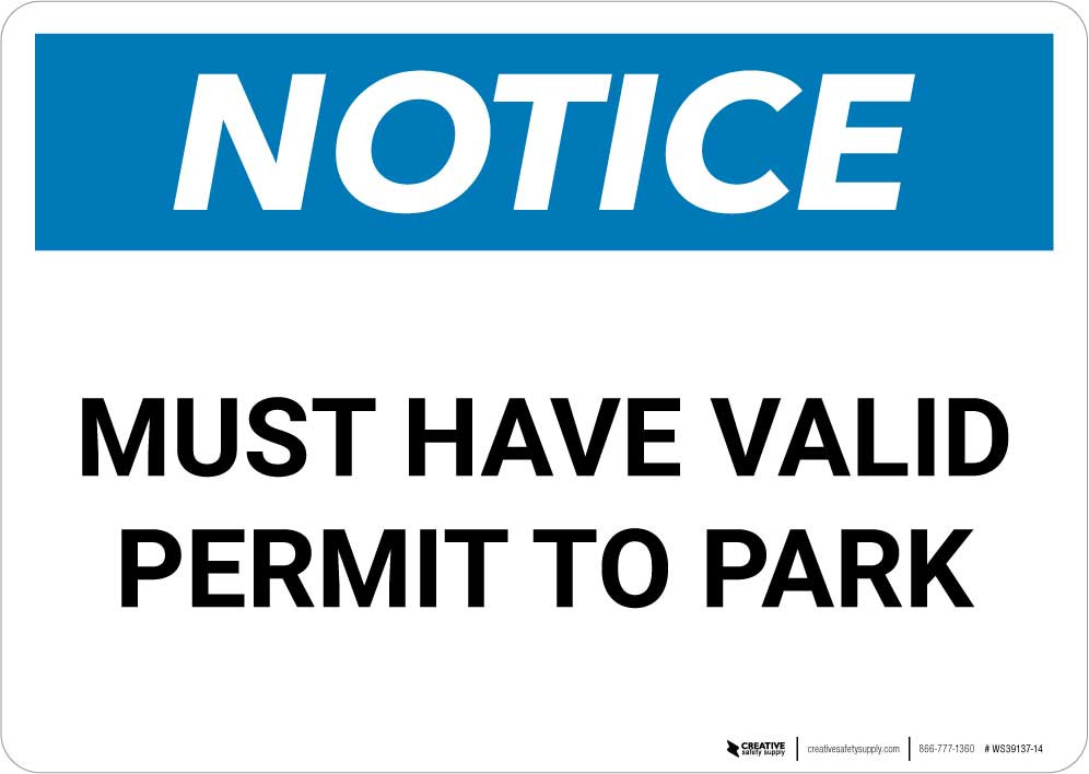 Notice: Must Have Valid Permit To Park Landscape
