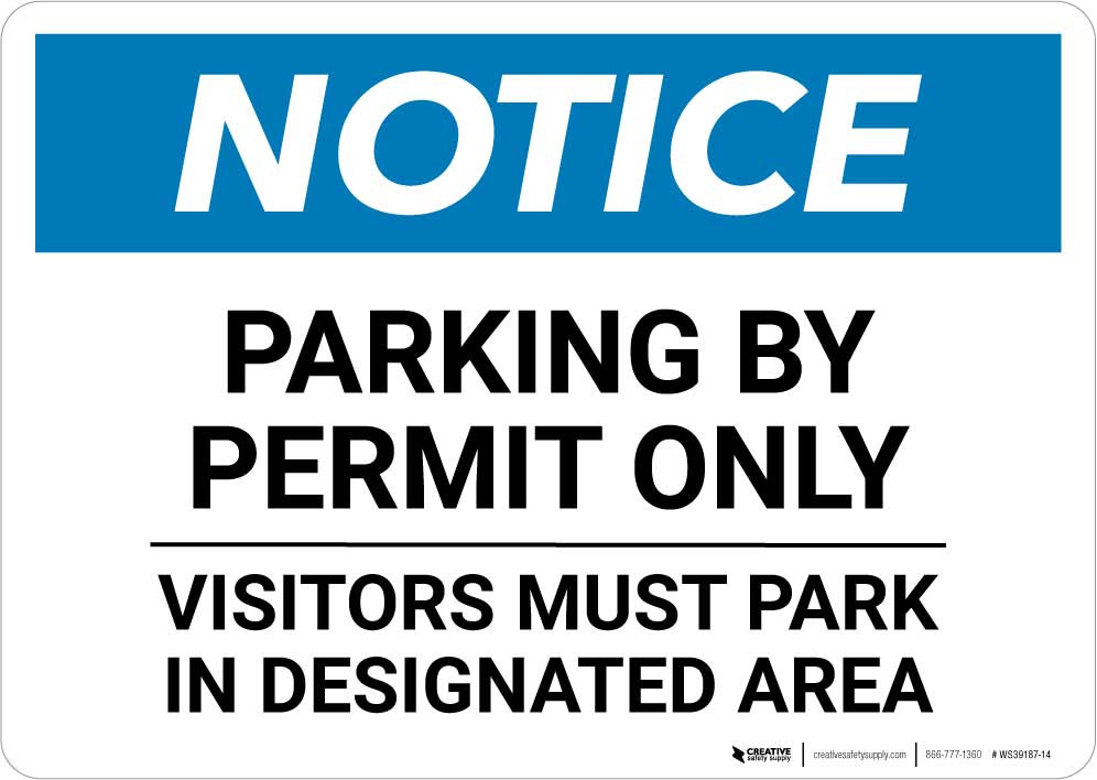 Notice: Parking By Permit Only - Visitors Must Park In Designated Area ...
