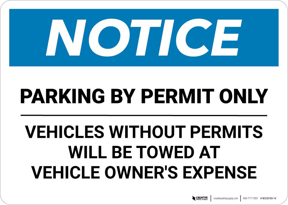 Notice: Parking By Permit Only - Vehicles Without Permits Will be Towed ...
