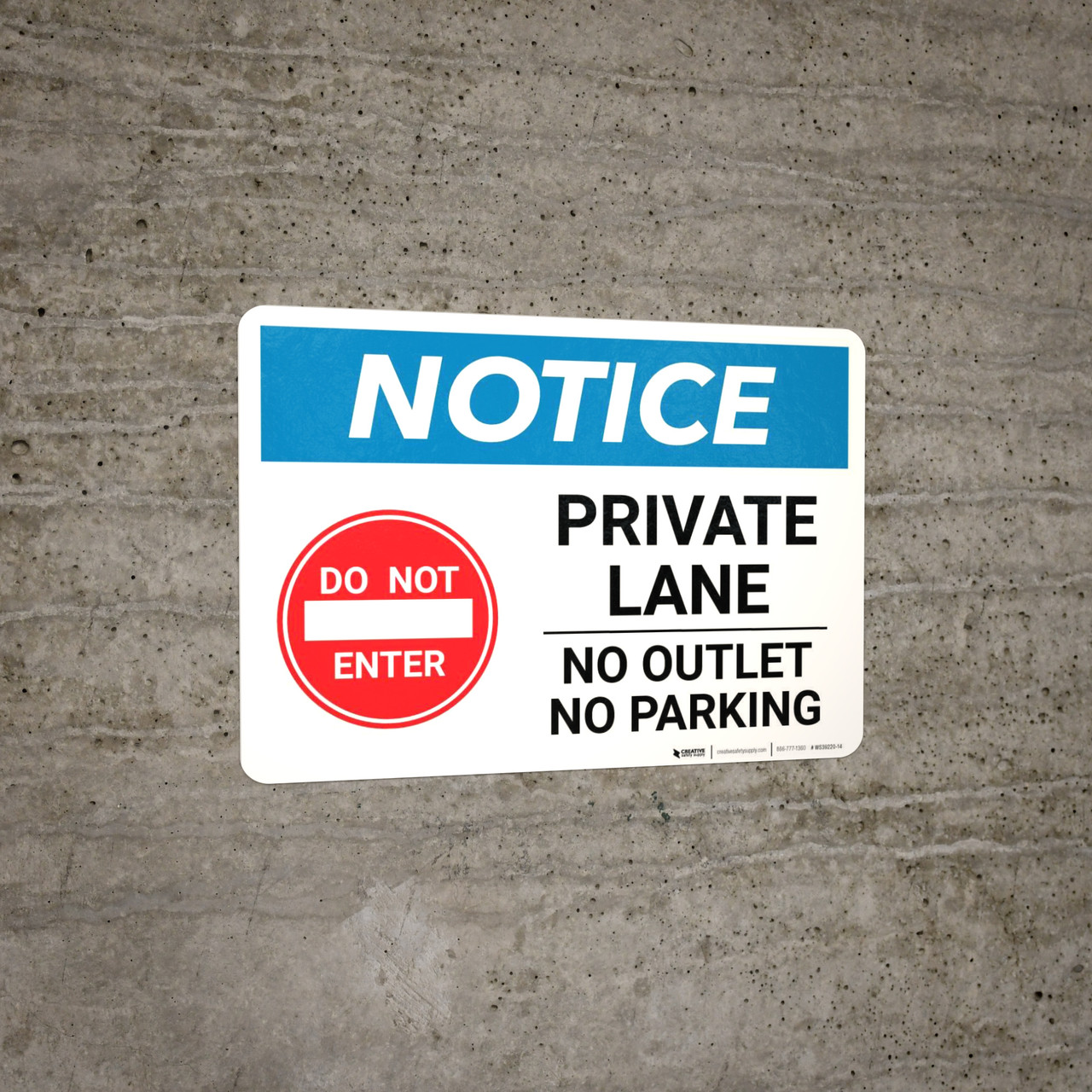 Notice: Private Lane - No Outlet/No Parking Landscape | Creative Safety ...