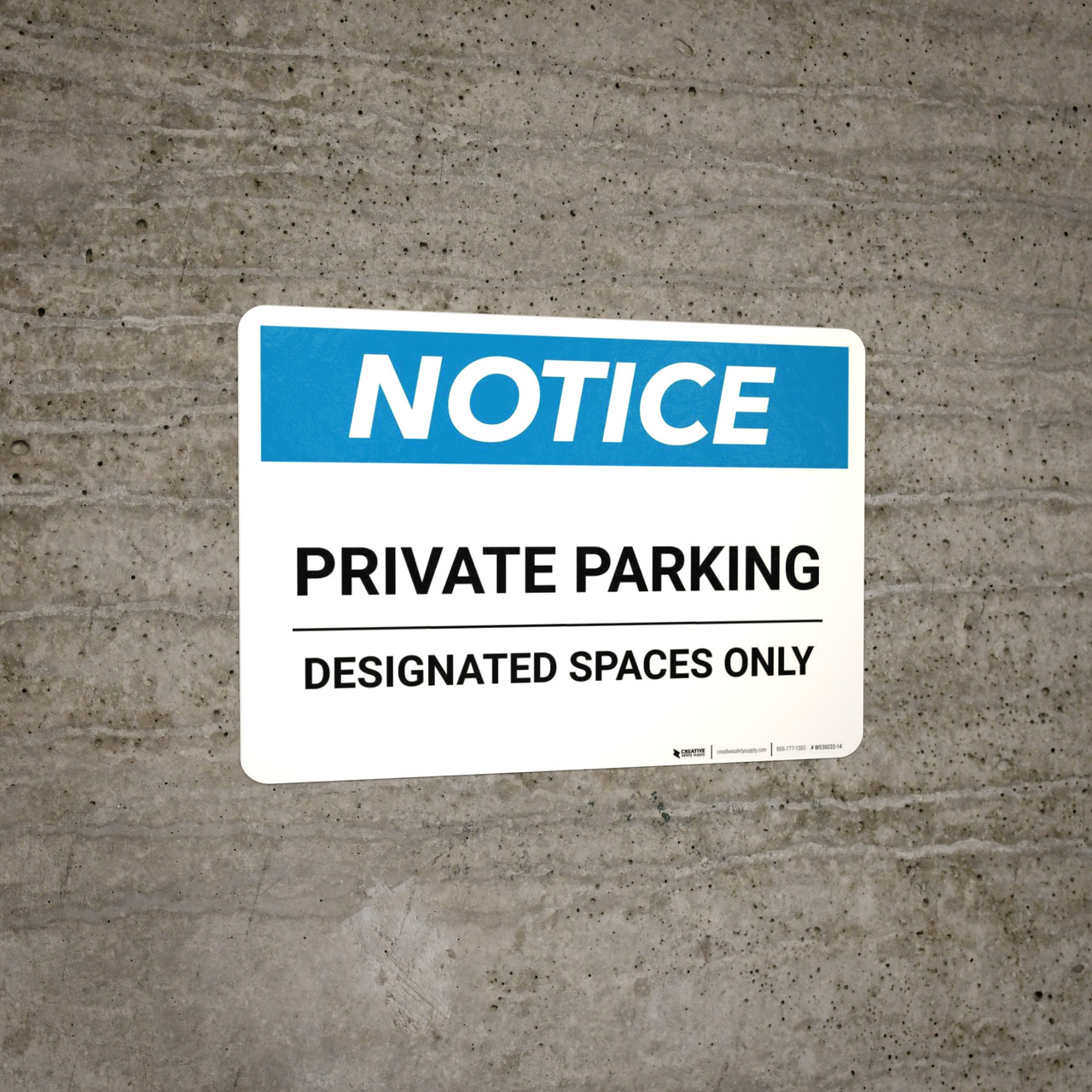 Notice: Private Parking - Designated Spaces Only Landscape
