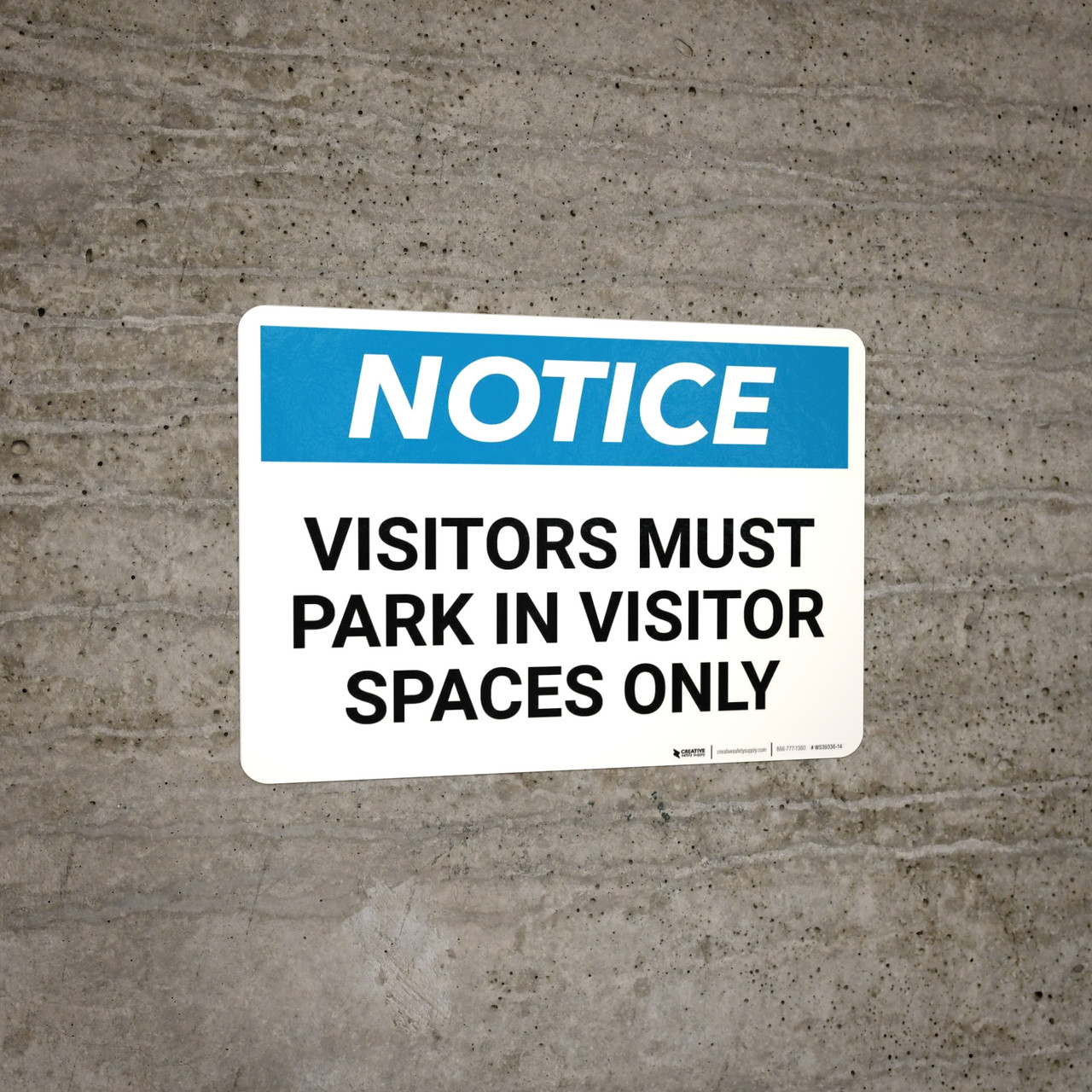 Notice: Visitors Must Park In Visitor Spaces Only Landscape | Creative ...