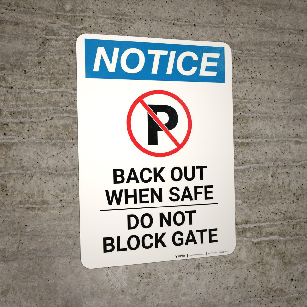 Notice: Back Out When Safe - Do Not Block Gate Portrait