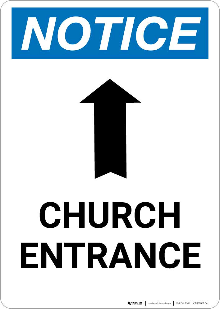 Notice: Church Entrance with Up Arrow Portrait | Creative Safety Supply
