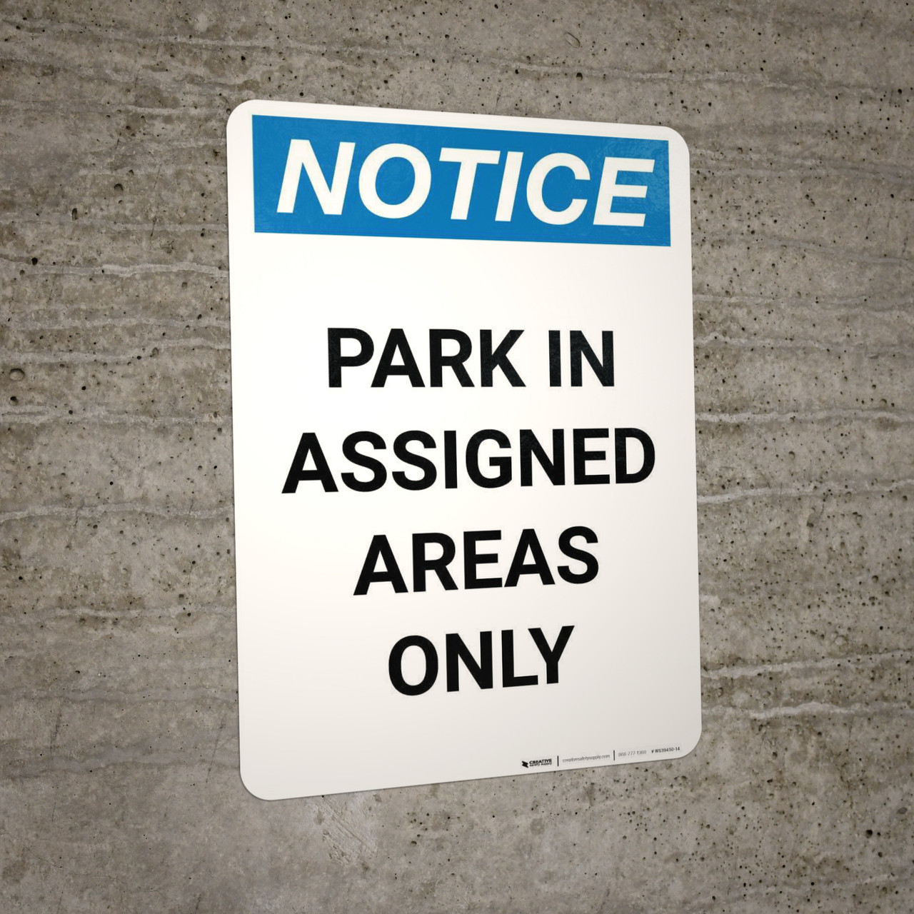 Notice: Park in Assigned Areas Only Portrait